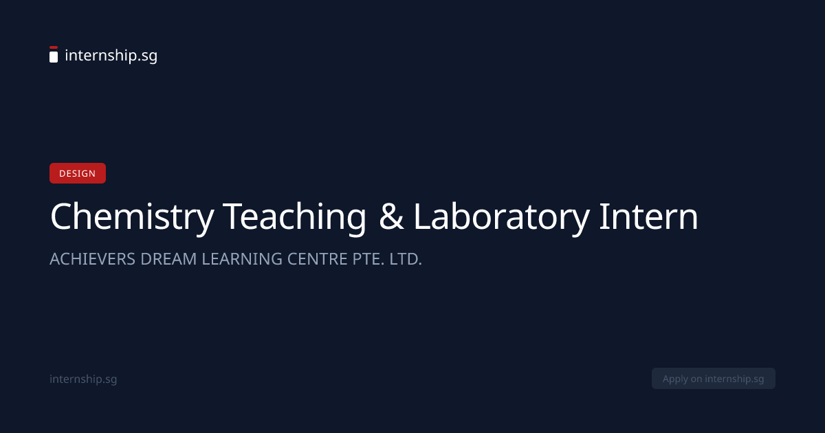 Chemistry Teaching & Laboratory Intern at ACHIEVERS DREAM LEARNING ...