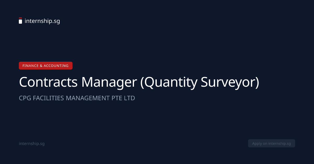 Contracts Manager (Quantity Surveyor) at CPG FACILITIES MANAGEMENT PTE ...